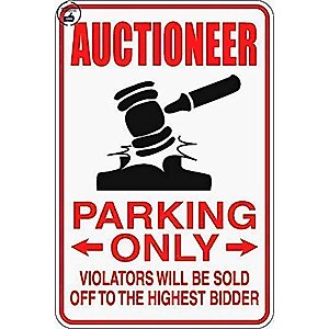 Auctioneer Parking Only 8"x12" Aluminum Metal Plate Gift Sign Novelty Sign S245 for Home/Man Cave Decor