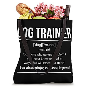 Dog Trainer Dog Trainer Definition Tote Bag