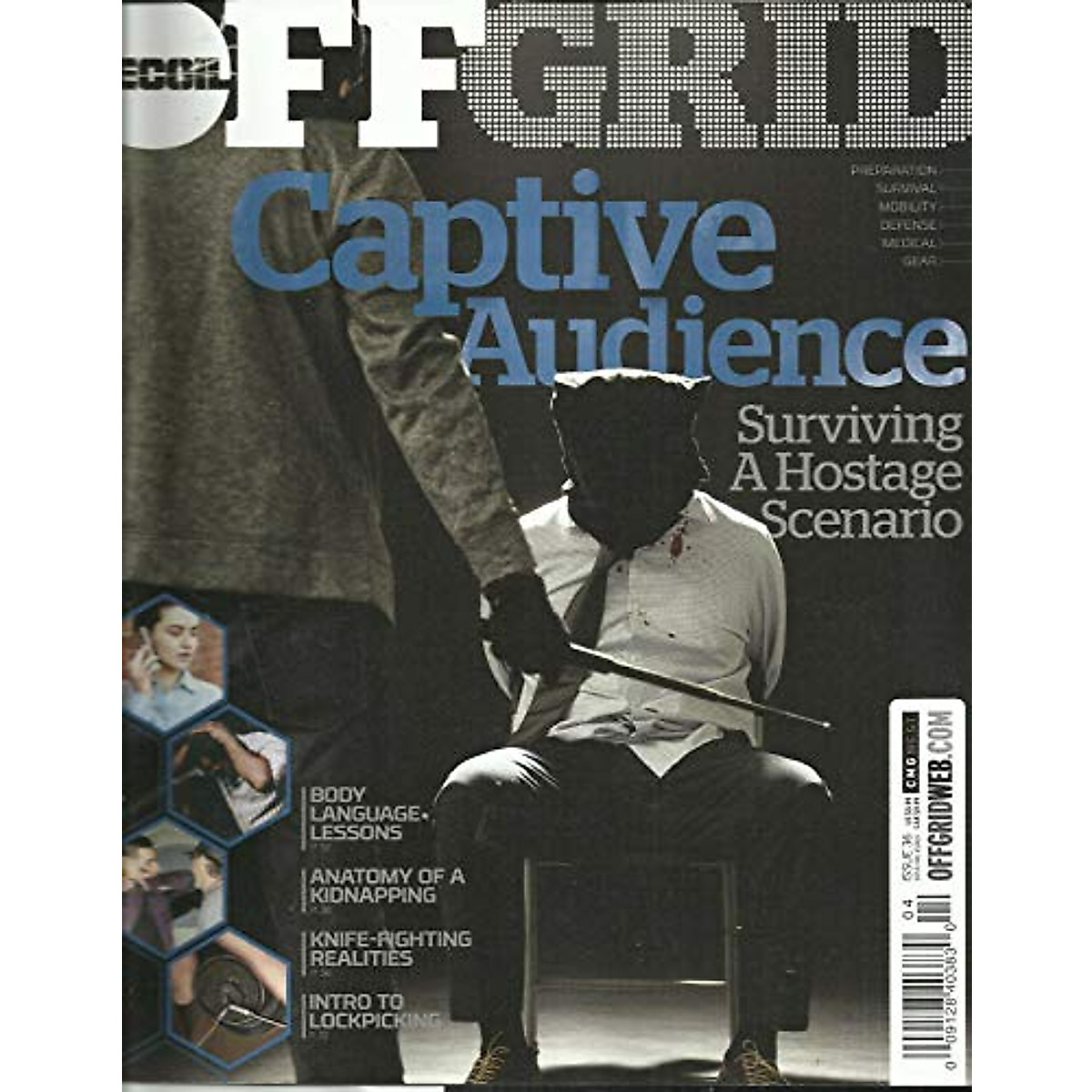RECOIL OFF GRID MAGAZINE, CAPTIVE AUDIENCE * SURVIVING A HOSTAGE SCENARIO, 2020