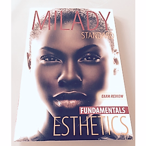 Exam Review for Milady Standard Esthetics: Fundamentals