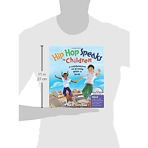 Hip Hop Speaks to Children: 50 Inspiring Poems with a Beat (A Poetry Speaks Experience for Kids, From Tupac to Jay-Z, Queen Latifah to Maya Angelou, Includes CD)