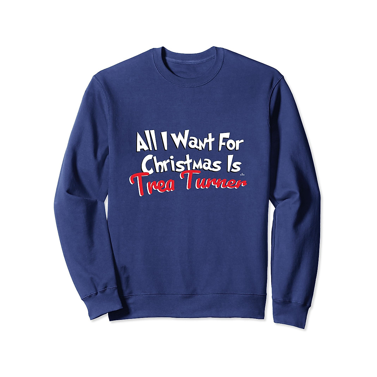 Trea Turner Philadelphia Baseball All I Want for Christmas Sweatshirt