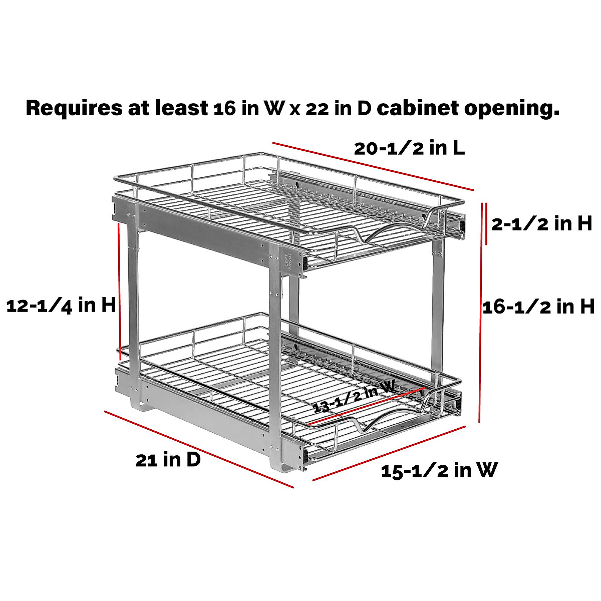 Hold N’ Storage Pull Out Cabinet Organizer 2 Tier – Heavy Duty Metal with Lifetime Limited Warranty -Anti Rust Chrome Finish - 15.5" W x 21" D x 16.5" H