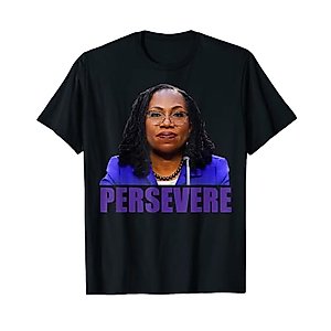 PERSEVERE Judge Ketanji Brown Jackson SCOTUS KBJ Meme T-Shirt