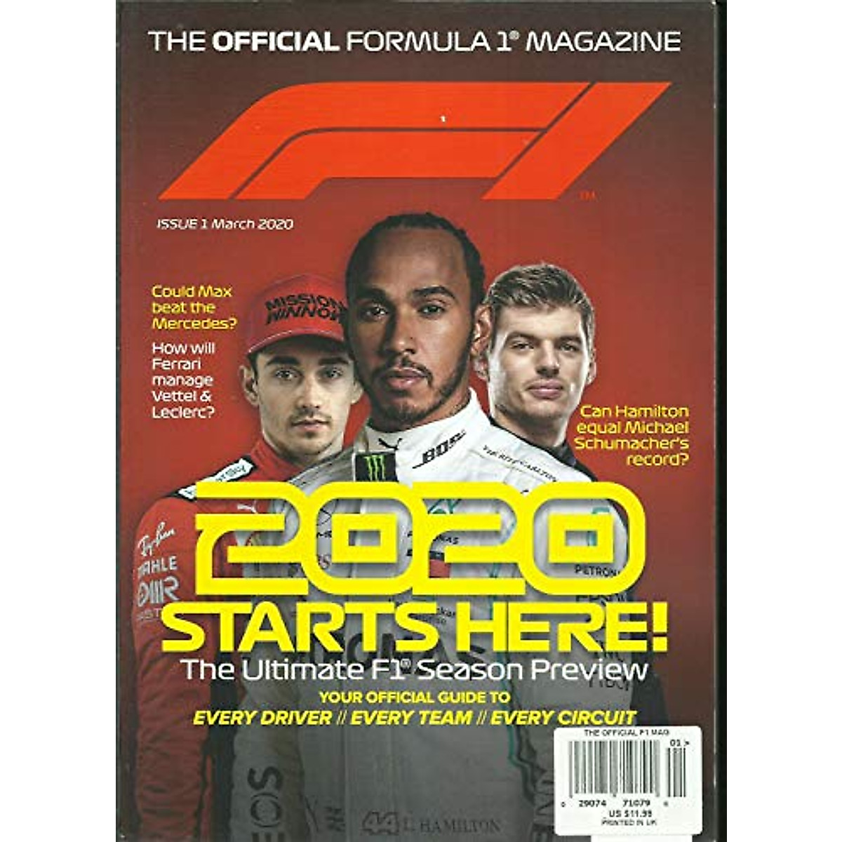 THE OFFICIAL FORMULA-1 MAGAZINE, 2020 STARTS HERE ! * MARCH, 2020 ISSUE # 01