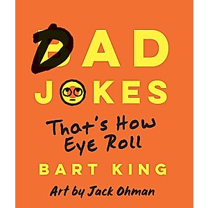 Bad Dad Jokes: That's How Eye Roll