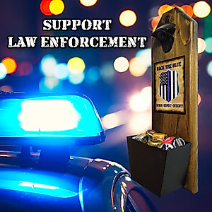 Back the Blue - Law Enforcement - Bottle Opener and Cap Catcher - Handcrafted by a Vet - 100% Solid Pine 3/4" Thick - Unique Rustic Sign, Wall Mounted - Thin Blue Line - Police - Great Gift