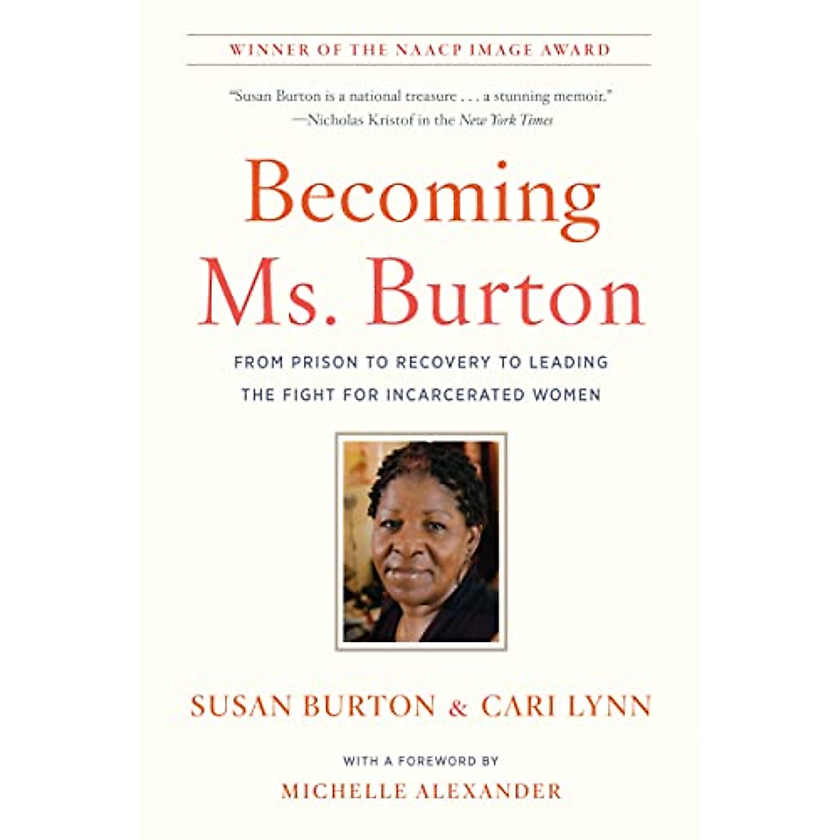 Becoming Ms. Burton: From Prison to Recovery to Leading the Fight for Incarcerated Women