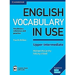English Vocabulary in Use Upper-Intermediate Book with Answers and Enhanced eBook: Vocabulary Reference and Practice