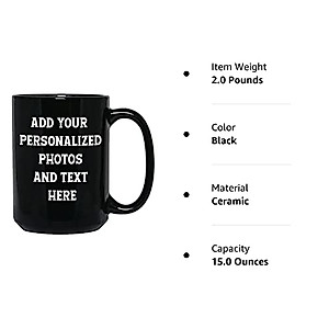 Sweet Love Personalized Text Picture Coffee Mug, Custom Mug Upon You, Photo Name On Cup, Add Multiple Images To Gift for Birthday Xmas Father & Mother Day - Black 15 Oz