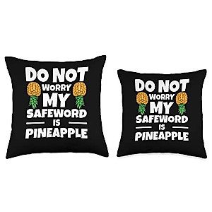 Swinger Upside Down Pineapple Apparel My Safeword is Pineapple Upside Down Swinger Men Women Throw Pillow, 18x18, Multicolor