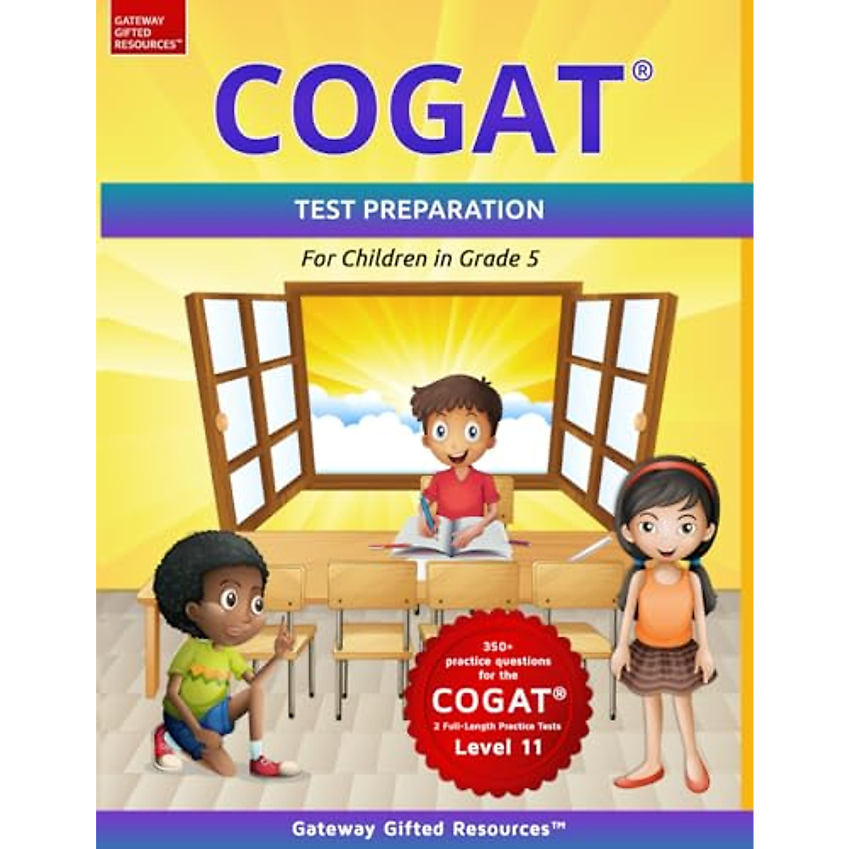 COGAT Test Prep Grade 5 Level 11: Gifted and Talented Test Preparation Book - Practice Test/Workbook for Children in Fifth Grade