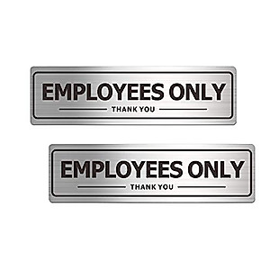 Employees Only Sign - Office Door Signs for Business Store Wall - Aluminum Metal with Strong Self Adhesive (Pack of 2, Silver 7×2 inches)