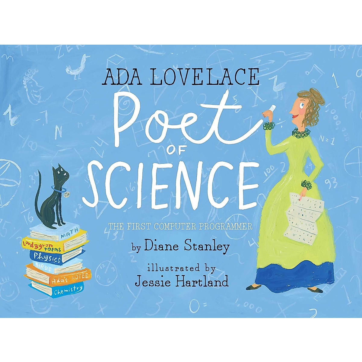 Ada Lovelace, Poet of Science: The First Computer Programmer