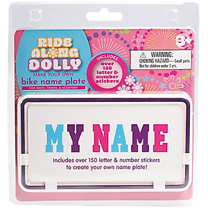 Ride Along Dolly Kid's Bicycle Customizable License Plate -Make Your Own Bike Name Plate -includes Over 150 Letter and Cute Number Stickers Decals, Fits Most Bikes -Holiday for Girls