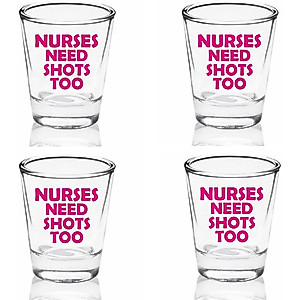 MIP Brand Set of 4 Funny Nurses Need Shots Too 1.75oz Shot Glass