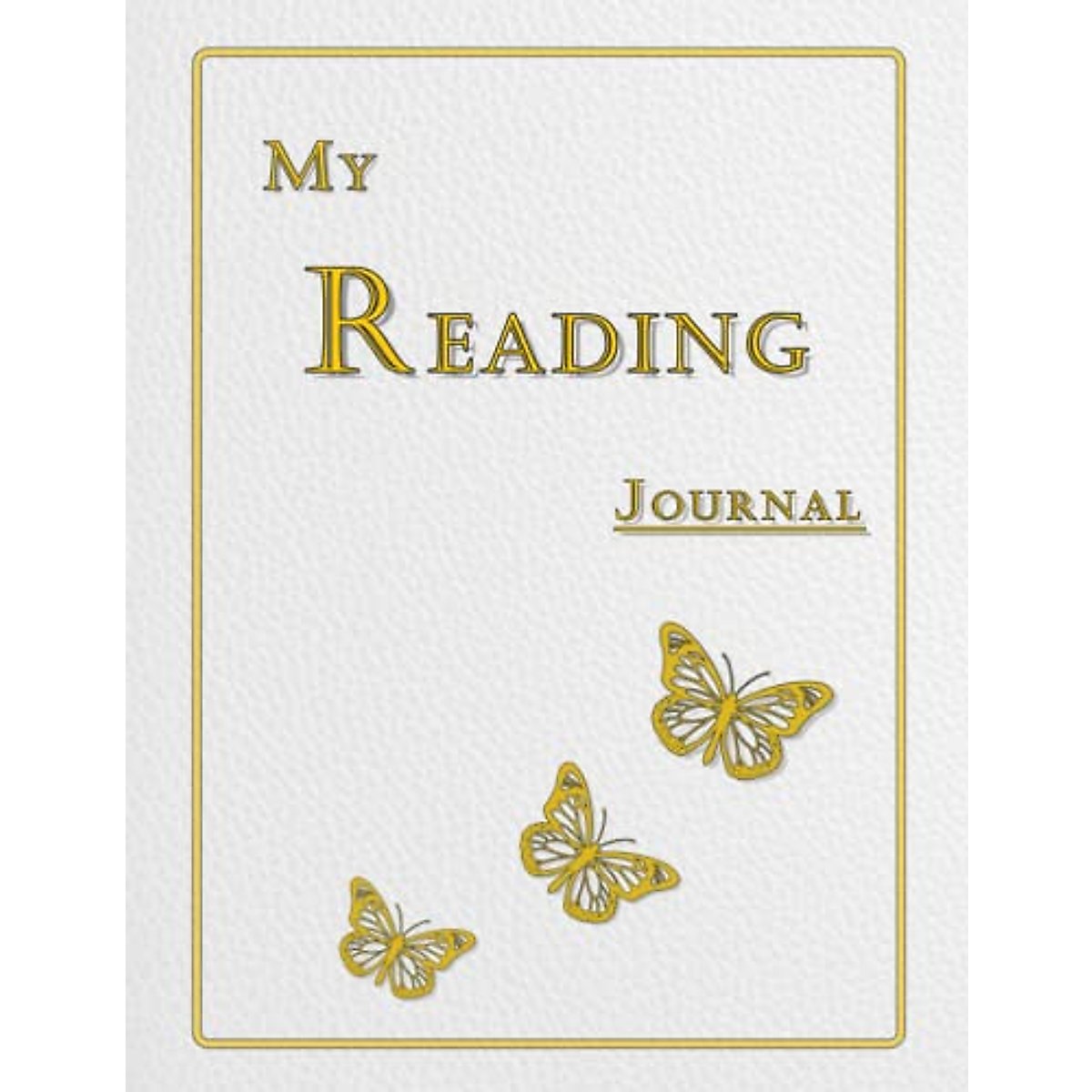 My Reading Journal: A Book Lovers Diary, Reading Log with Reflective Questions, Large 8.5 X 11, 148 pages, Ideal Gift for a Book Club Aficionado