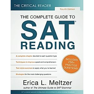 The Critical Reader, Fourth Edition: The Complete Guide to SAT Reading