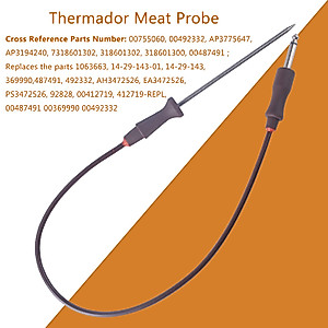 00755060 Meat Probe Thermometer Compatible with Thermador, Bosch, BSH Range Stove, Oven, Grill, Baker,Replace 492332 00492332