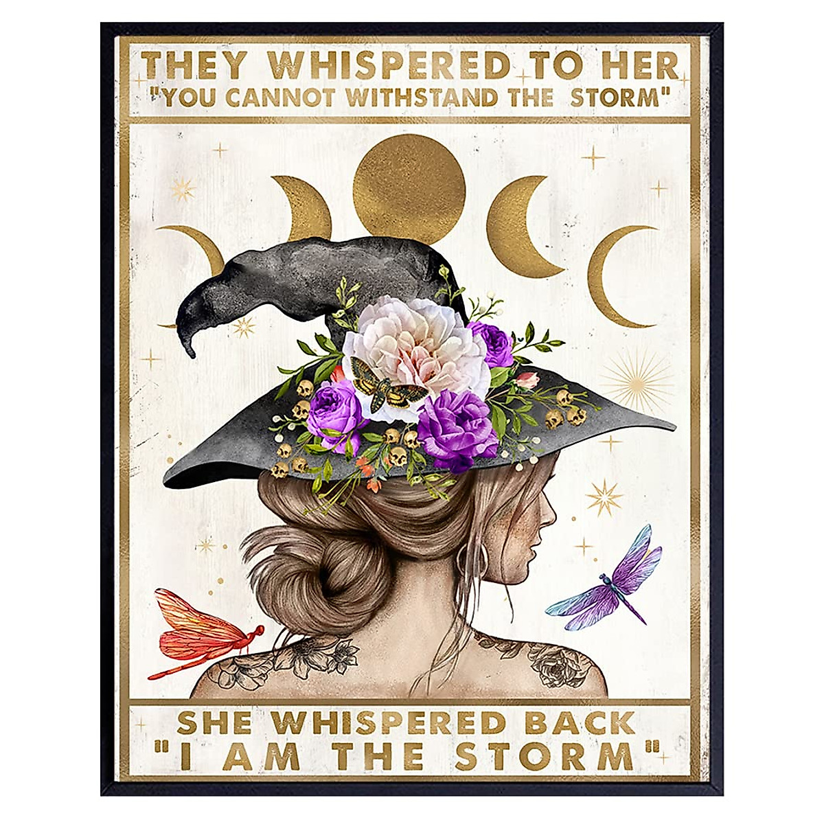 Witch Wall Art Motivational poster 8x10 - They Whispered to Her You Cannot Withstand The Storm - Inspirational Gift for Women - Wiccan Witchy Room Decor - Pagan Witchcraft Home Decor - Positive Quotes