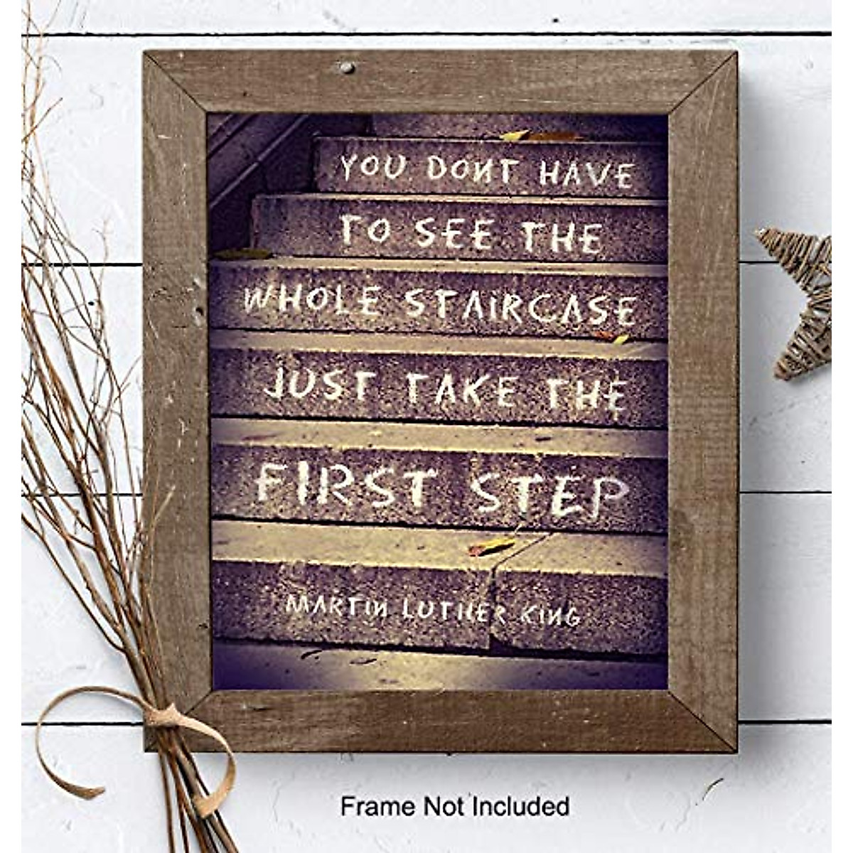 Martin Luther King, MLK, Motivational Quote Wall Decor Art Print - Inspirational Poster, Picture - Great Home or Office Decoration or Gift for Teachers, Classroom, Entrepreneurs, Managers - 8x10 Photo