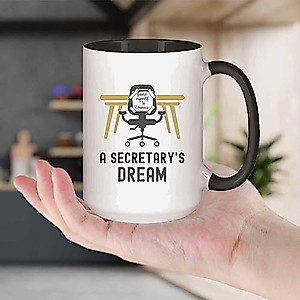 Funny Gift Secretary's Dream Come True - Inspirational Coffee Mug - Gift For Secretaries, Coworkers, Friends - Novelty, Custom Design - 11oz 15oz Inner Color Accent Mug