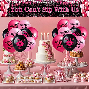 Bachelorette Party Decorations Black Pink Black You Can't Sip With Us Banner and 18 Pcs That's So Fetch Balloons for Girls Women Y2K Bridal Shower Early 2000s Birthday Party Supplies