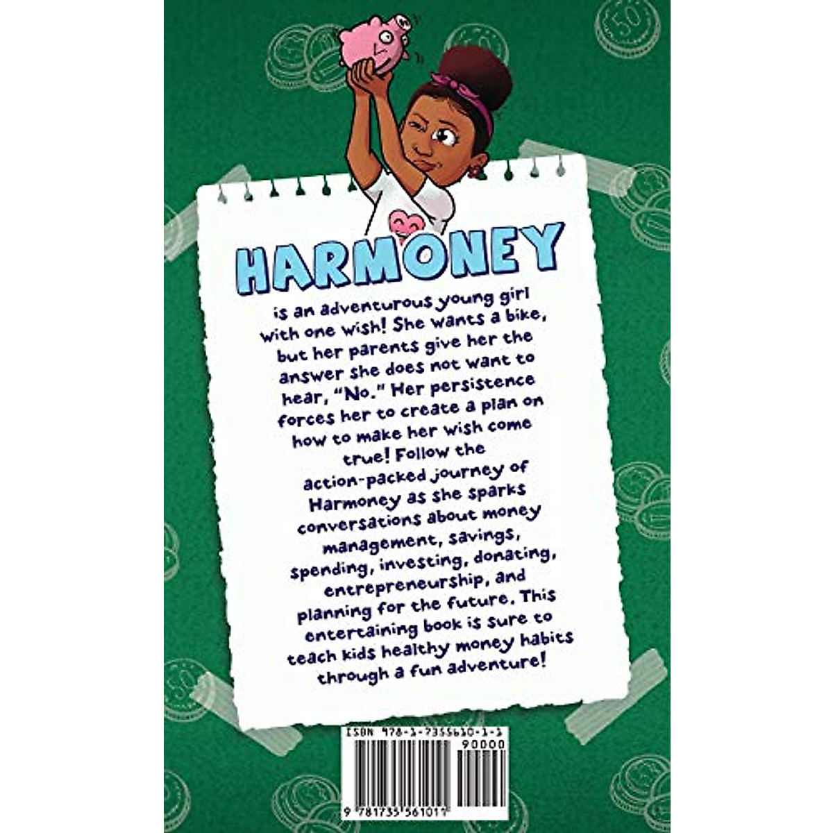 Harmoney & the Empty Piggy Bank: A Book about Money, Budgeting, Entrepreneurship, and Persistence