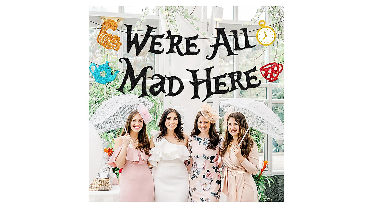 We're All Mad Here Birthday Banner for 1st Party Decorations