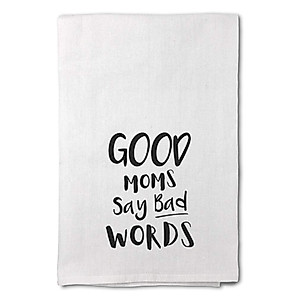 Style In Print Mother's Day Decor Flour Kitchen Towels Good Mom Say Bad Words Cleaning Supplies Dish Design Only
