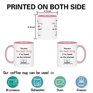 You Are The Best Thing I Found Online Mug Valentines Day Gifts for Her Girlfriend Wife Funny Valentines Gift for Girlfriend, Wife, Women 11 Ounce Pink Handle