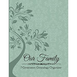 Genealogy Organizer Workbook for Ancestry: 7 Generation Family History Notebook, Charts to fill in, Pedigree Charts, Family Group Sheets, Research Journal and Notes 8.5 x 11 in