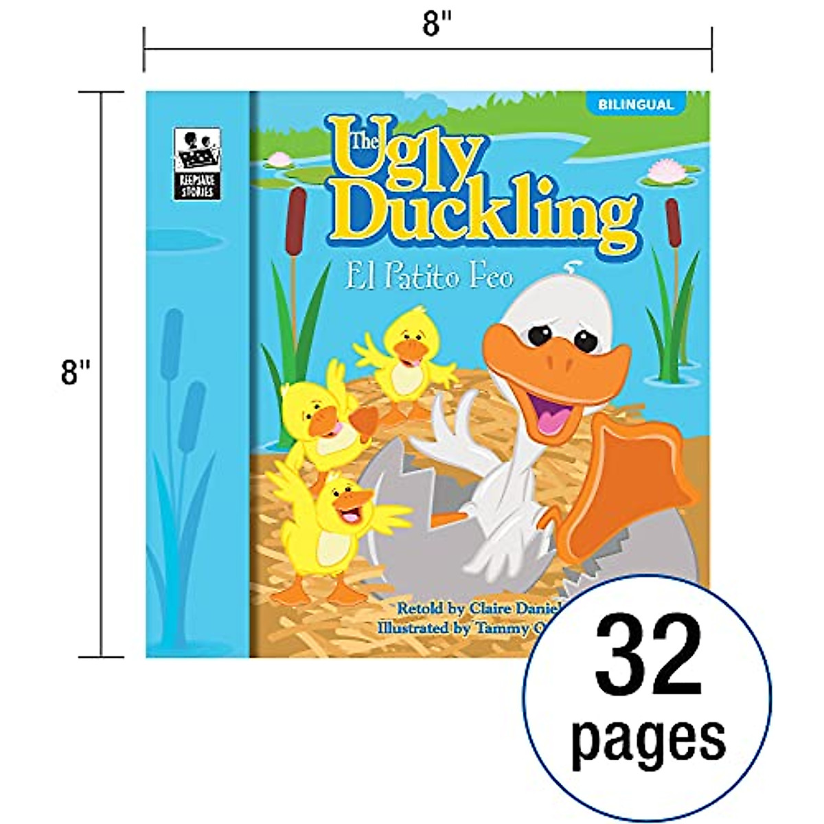 El Patito Feo (The Ugly Duckling), Bilingual Children’s Book Spanish/English, Guided Reading Level I (Keepsake Stories)