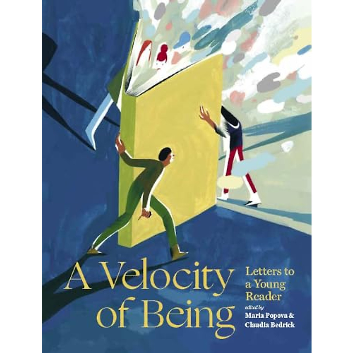 A Velocity of Being: Letters to A Young Reader