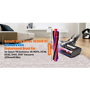 Smilefil 2PCS Part no. 963830-02 225mm/8.86in Replacement Brush Bar for Dyson V6 Exclusive, V6 HEPA, DC59, DC62, SV03, SV07 Vacuums (225mm/8.86in)