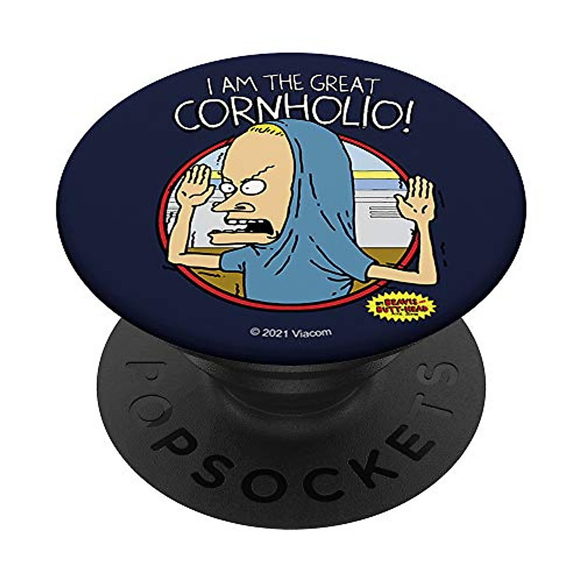 Beavis And Butt-Head I Am The Great Cornholio PopSockets PopGrip: Swappable Grip for Phones & Tablets