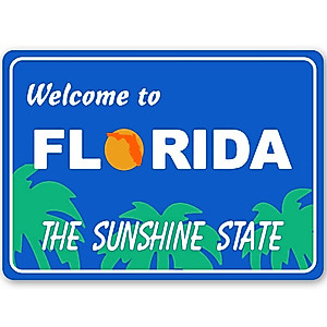 Welcome To Florida Sign, Florida Welcome, Welcome Sign, State Welcome Sign, State Sign, State Road Sign, Florida Life, Florida Living 8x12 inch