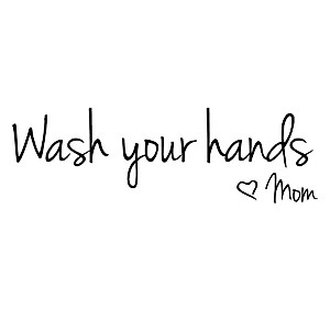 DIY Bathroom Decor Wall Stickers, Wash Your Hands Mom Quote Wall Decals Bathroom Wall Decor, Easy to Peel and Stick Wallpaper Vinyl Saying Wall Art Decor for Kids Bathrooms Home Decoration