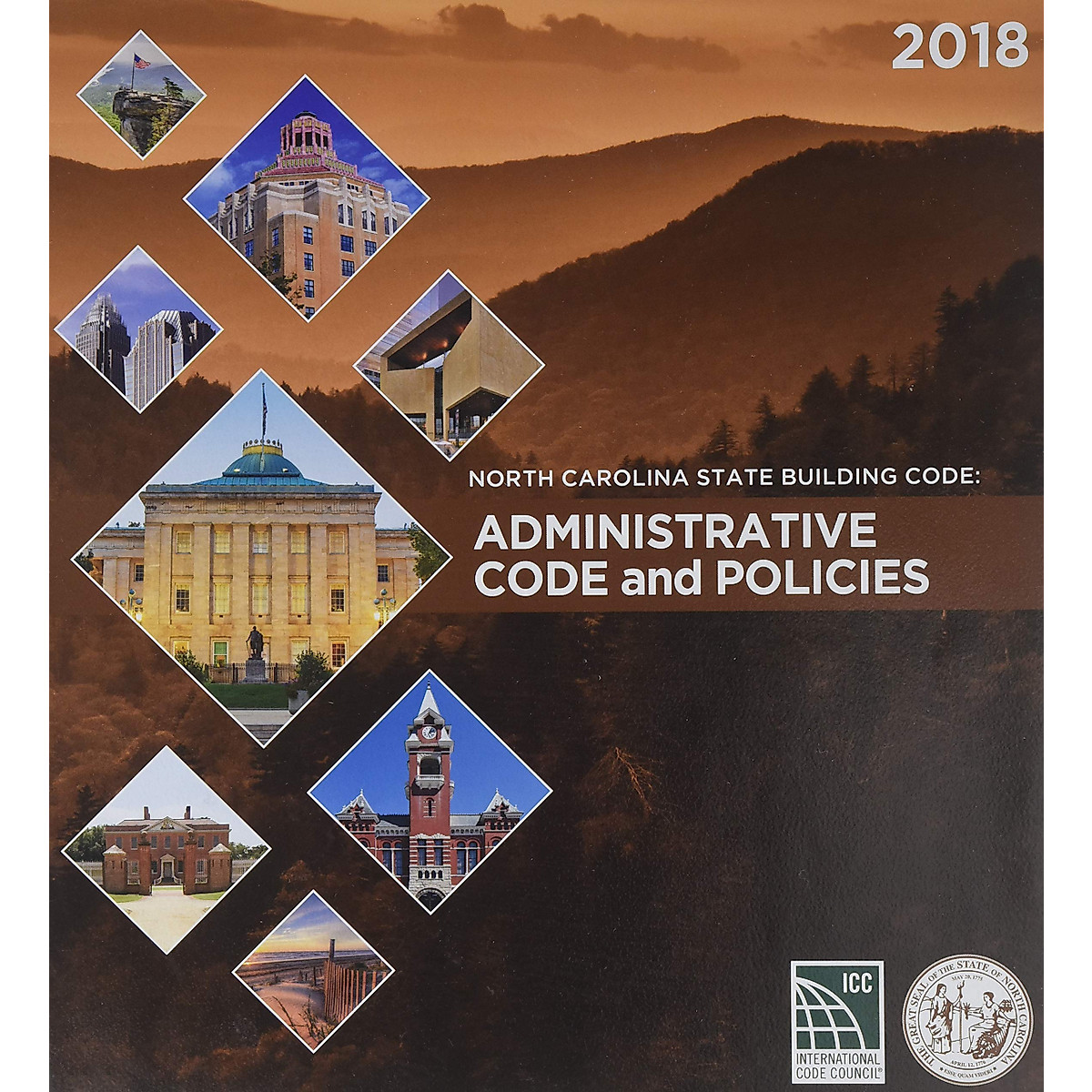 North Carolina State Building Code: Administrative Code and Policies 2018