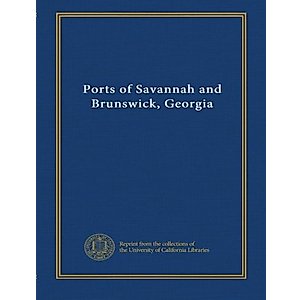 Ports of Savannah and Brunswick, Georgia