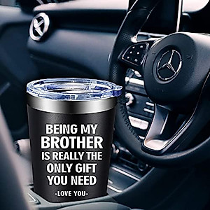 Fufandi Brother Gifts from Sister, Brother - Funny Birthday Gifts for Brother - Friendship Presents for Brothers from Big Brother, Siblings, Brother in Law - Vacuum Insulated Tumbler Cup 20oz