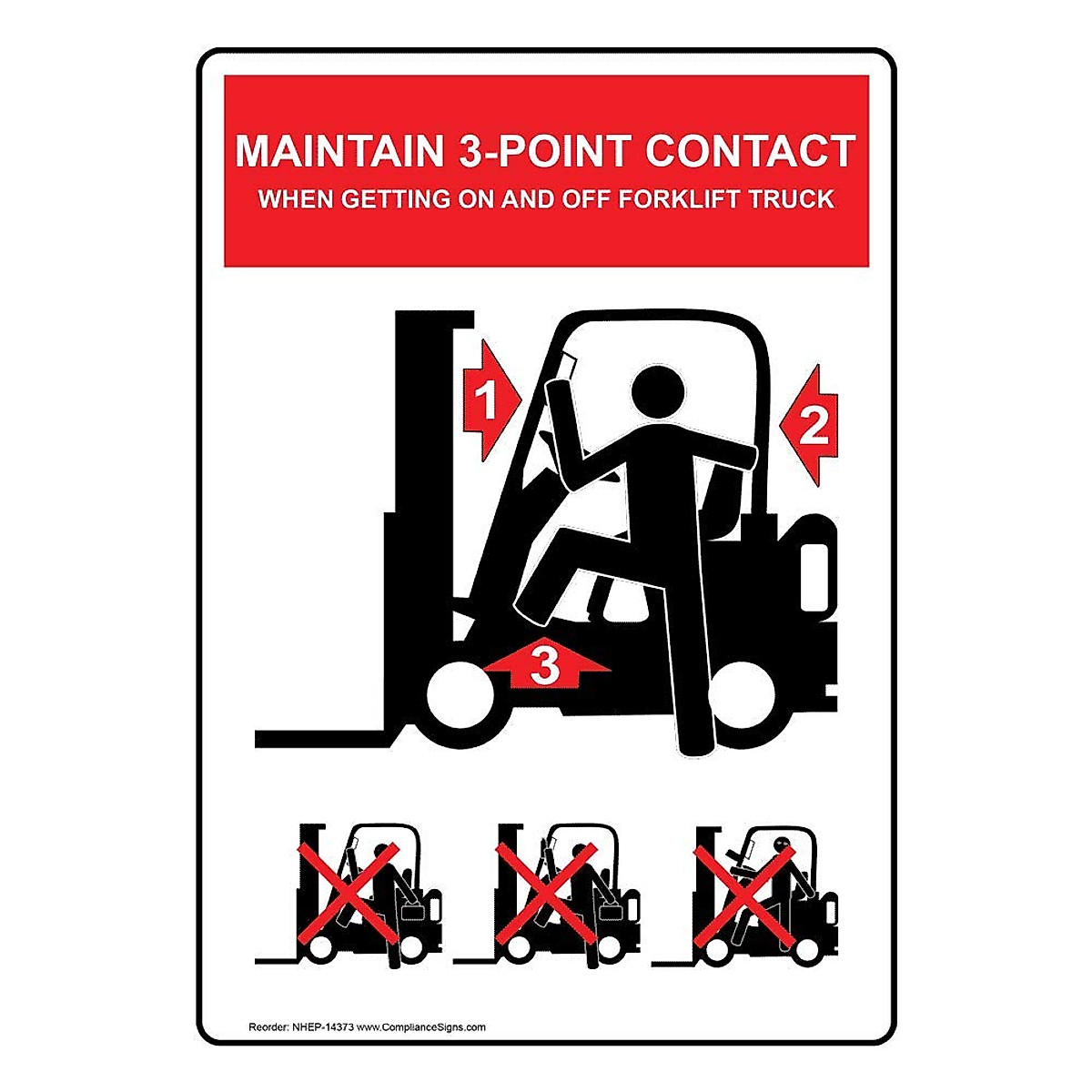 ComplianceSigns.com Vertical Maintain 3-Point Contact When Getting On and Off Forklift Truck Label Decal, 5x3.5 in. 4-Pack Vinyl for Machinery