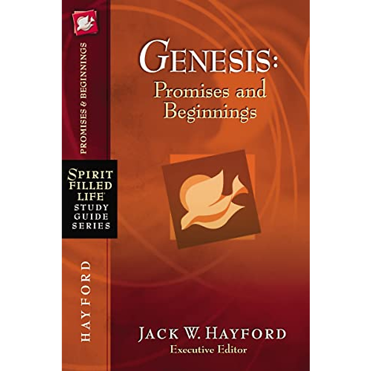 Genesis: Promises and Beginnings (Spirit-Filled Life Study Guide Series)