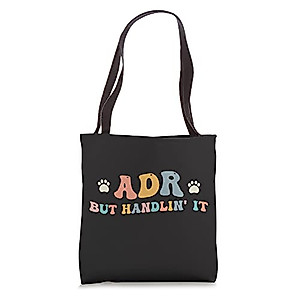 Veterinarian ADR Ain't Doin' Right Veterinary Vet Paw Pets Tote Bag
