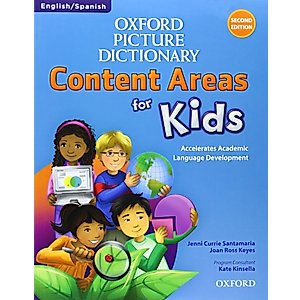 Oxford Picture Dictionary Content Area for Kids English-Spanish Dictionary