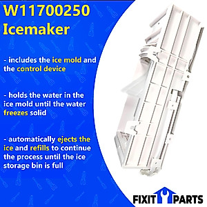 Upgraded FIXIT PARTS W11700250 Icemaker Replaces W11359448 W11546935 W11633658 Works with Amana, Kenmore, Whirlpool