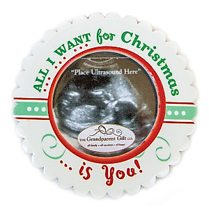 The Grandparent Gift Co. Holiday All I Want for Christmas Ultrasound Ornament