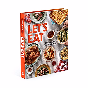 Let's Eat: 101 Recipes to Fill Your Heart & Home - A Cookbook