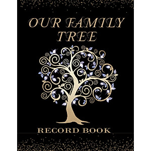 OUR FAMILY TREE RECORD BOOK: GENEOLOGY ORGANIZER WORKBOOK | FAMILY HISTORY BOOK TEMPLATE