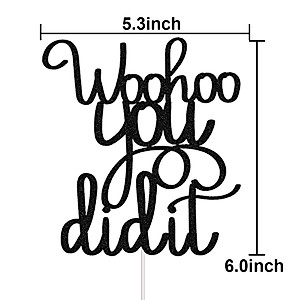 Woohoo You Did It Cake Topper for Graduation Party Decorations Wedding Party Decor Black Glitter